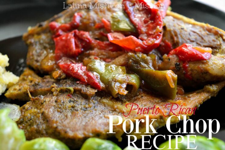 How To Make A Stovetop Puerto Rican Pork Chop Recipe - Latina Mom Meals